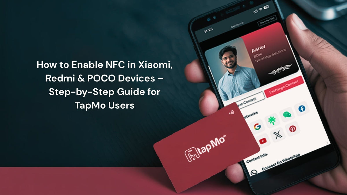 How to Enable NFC in Xiaomi, Redmi & POCO Devices – Step-by-Step Guide – TapMo India Pvt. Ltd.