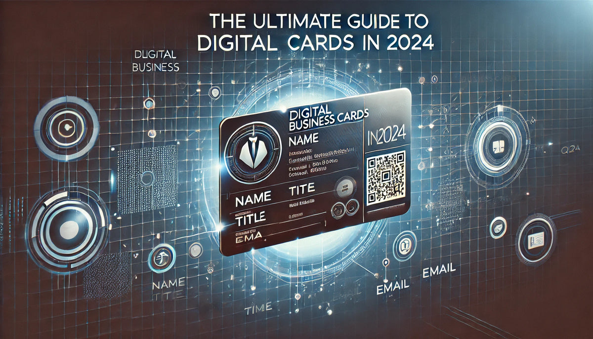 The Ultimate Guide to Digital Business Cards in 2024 | TapMo Card ...