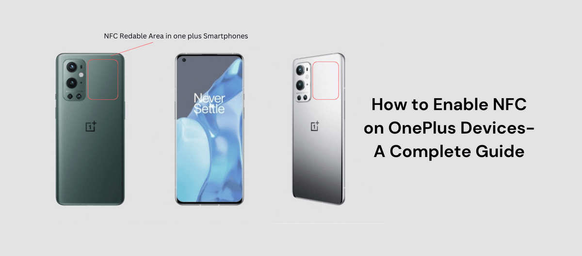 How to Enable NFC on OnePlus Devices | Complete Guide for Contactless ...