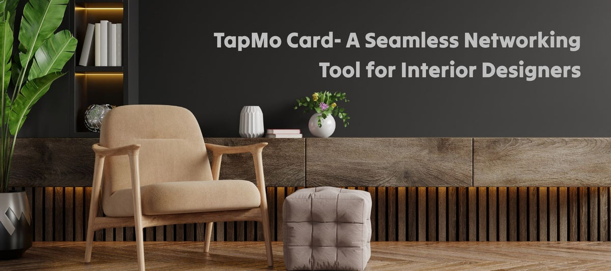 Why Interior Designer Harshita Agarwal Recommends TapMo NFC Business ...