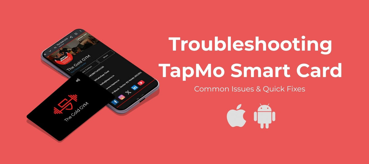 TapMo Card Not Working? | NFC Troubleshooting & Quick Fixes – TapMo ...